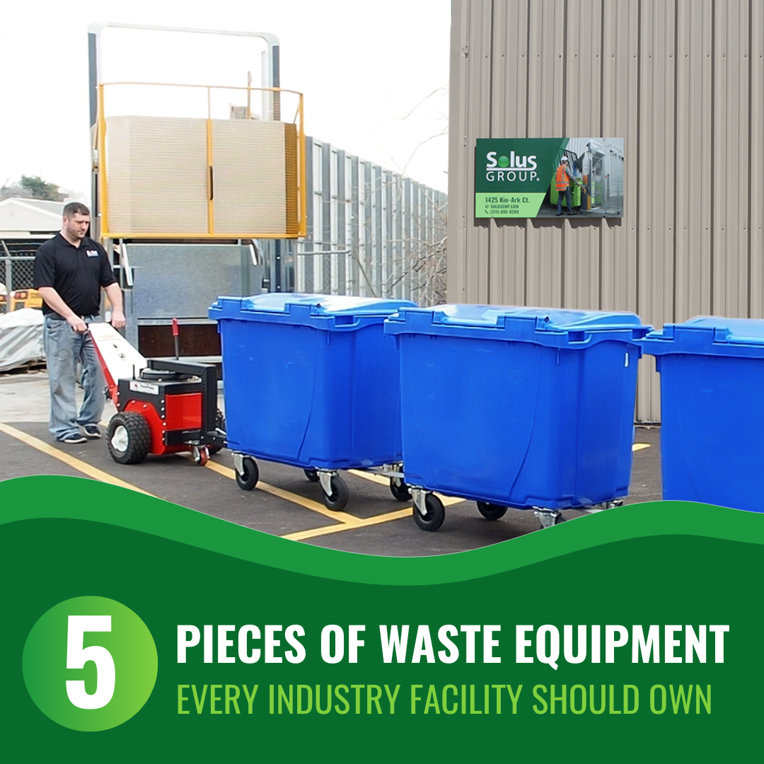 5 Pieces of Waste Equipment Every Industrial Facility Should Own - Blog