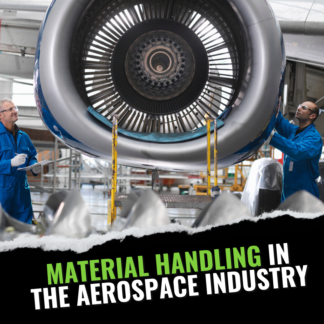 Material Handling in the Aerospace Industry - Blog